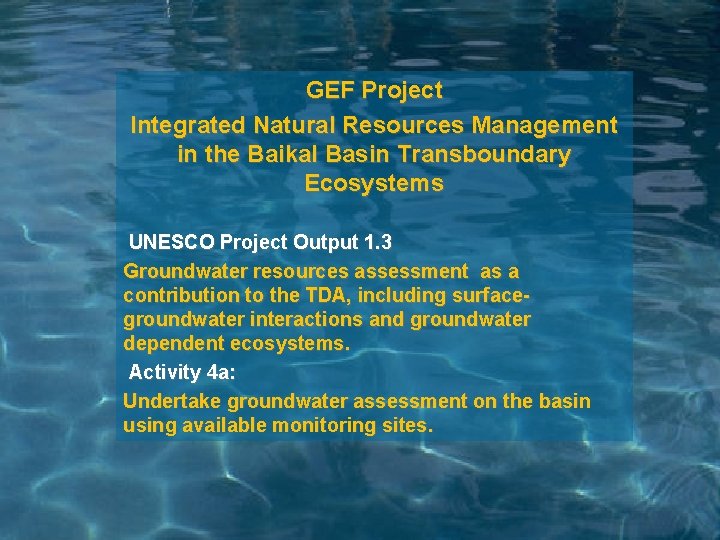 GEF Project Integrated Natural Resources Management in the