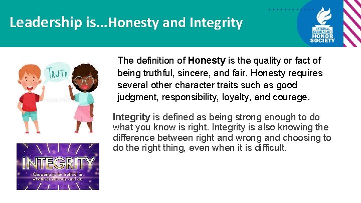 Leadership isHonesty Donna Tippin NEHS Adviser Mary Bryant