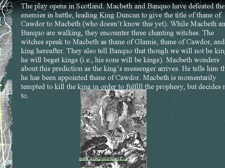 Shakespeares Macbeth www assignmentpoint com Introduction to Macbeth