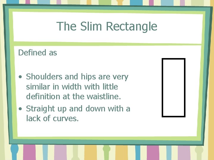 What should you wear Based on our body