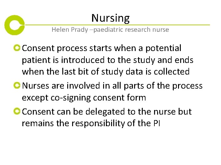 Informed Consent Medical role Nursing role or is