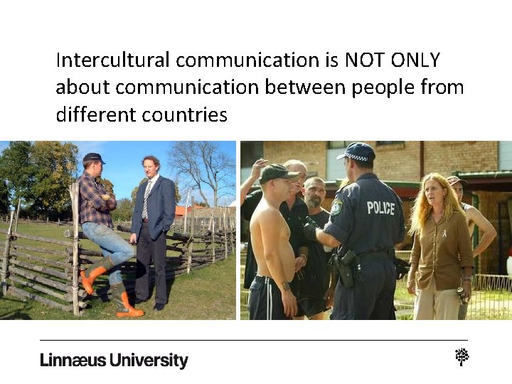 Intercultural communication competences What Why And how Yael