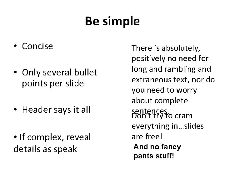 Oral presentations The good the bad and the