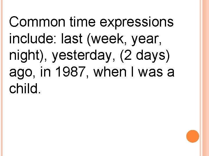 MODULE 2 VERBS Past Simple Regular ded form