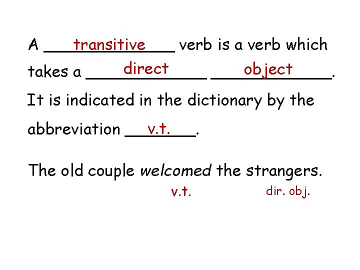 Chapter 27 two There are types of verbs