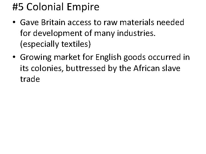 The Industrial Revolution Machines began to replace significantly