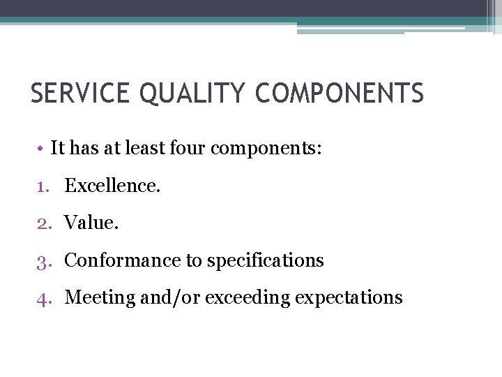 SERVICE QUALITY SERVCE QUALITY Muneeb Ahmed Roll19R M