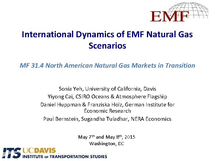 International Dynamics of EMF Natural Gas Scenarios MF
