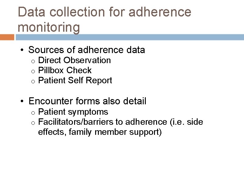 CLOSING THE GAP BETWEEN PRACTICE AND RESEARCH Collecting