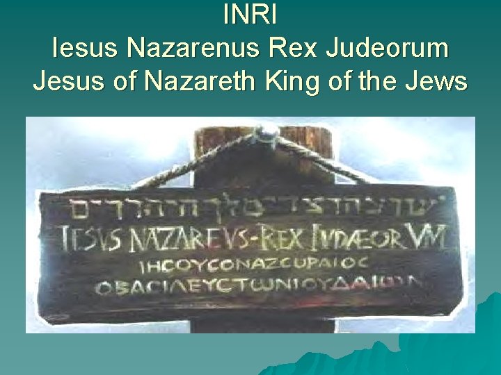 Jesus Of Nazareth Jesus The Christ INRI Iesus
