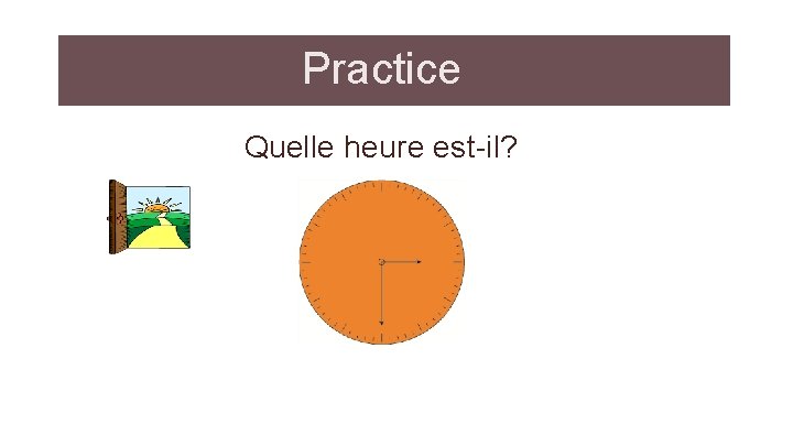 SUCCESS SERIES FRENCH Telling Time Do you know