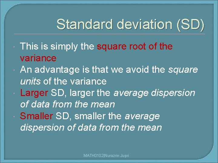 Measures of Dispersion Prepared by Nurazrin Jupri Measurement