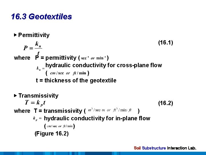 Chapter 16 Landfill Liners and Geosynthetics Soil Substructure