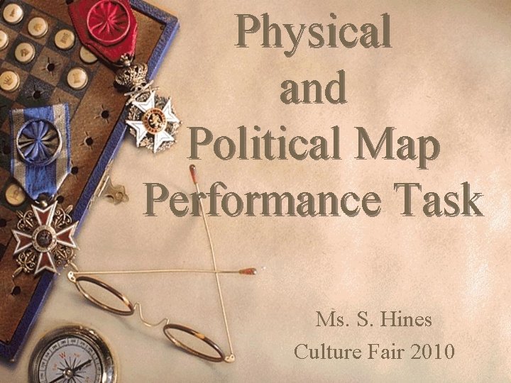 Physical and Political Map Performance Task Ms S