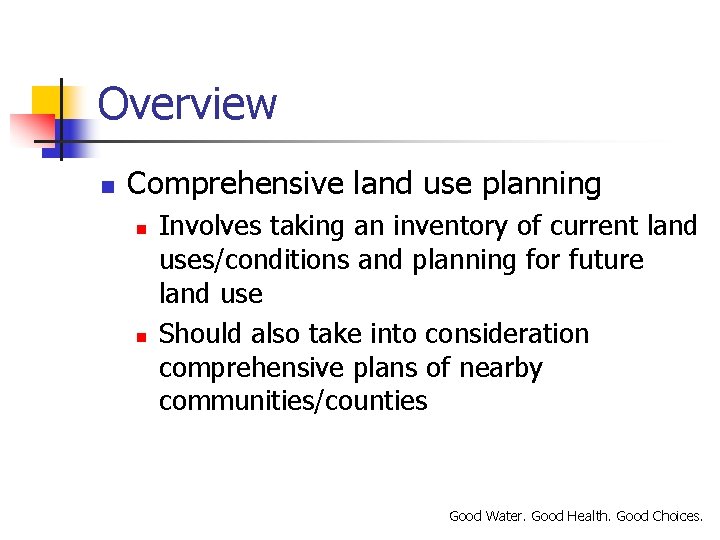 Comprehensive Land Use Planning and Zoning Planning for