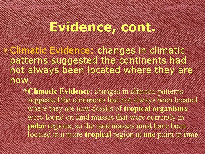 Plate Tectonics Section 1 Continental Drift Preview D