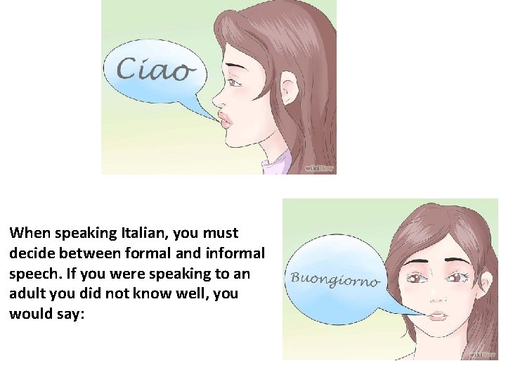 Ital iano What do you know about Italian
