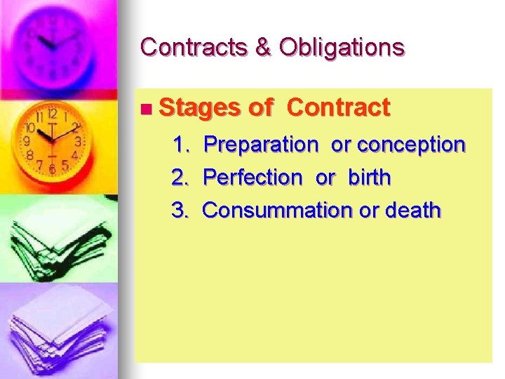 CONTRACTS OBLIGATIONS Contracts Obligations n Contract meeting of