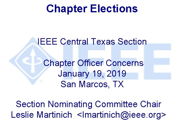 Chapter Elections IEEE Central Texas Section Chapter Officer
