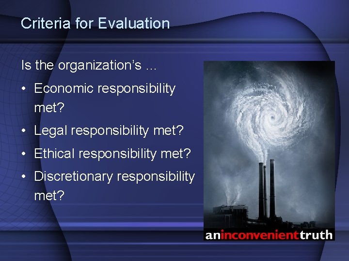 Corporate Social Responsibility What is Corporate Social Responsibility