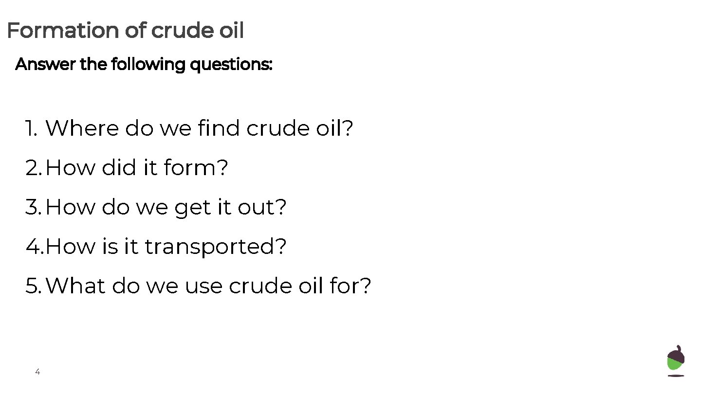 Materials and the Earth Lesson 6 Crude Oil