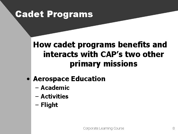 Cadet Programs Welcome Corporate Learning Course 1 Cadet