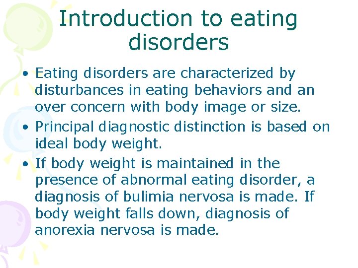 EATING DISORDERS Dr Y R Bhattarai TMU Introduction