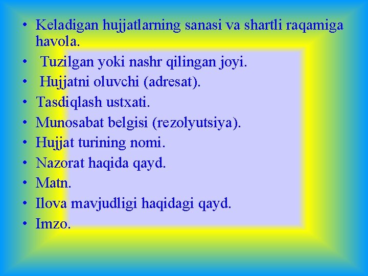 HUJJAT TURLARI VA XUSUSIYATLARI Hujjatlarning tasniflanishi Hujjat ...