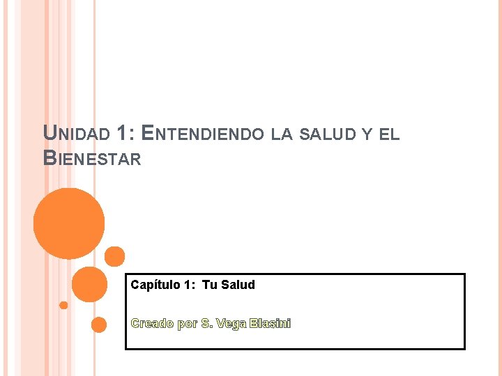 UNIDAD 1 ENTENDIENDO LA SALUD Y EL BIENESTAR