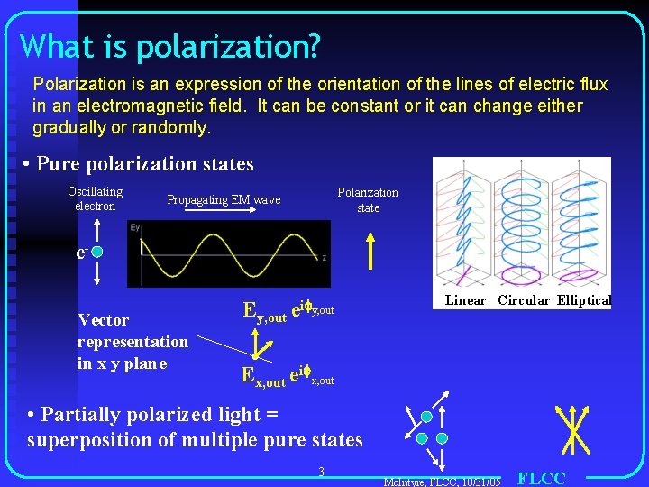 Polarization Aberrations A Comparison of Various Representations Greg