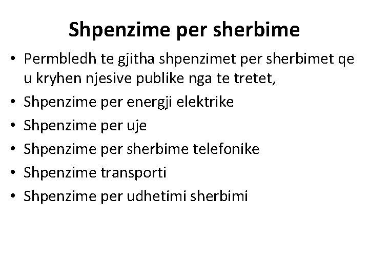 SHPENZIMET E NJESIVE PUBLIKE TEMA E SHTATE KLASIFIKIMI