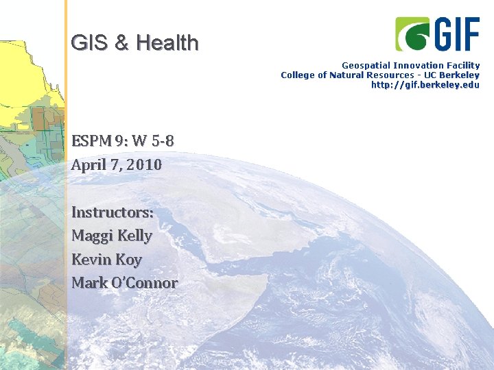 GIS Health Geospatial Innovation Facility College of Natural