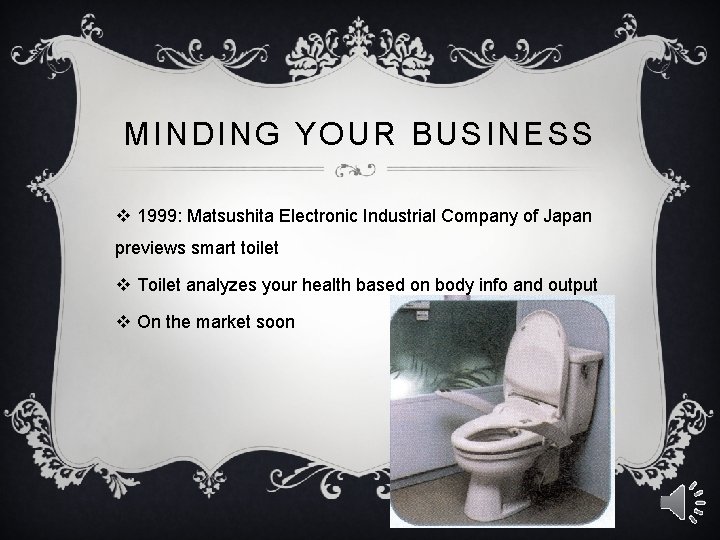 HISTORY OF THE TOILET Henry Cappel November 20