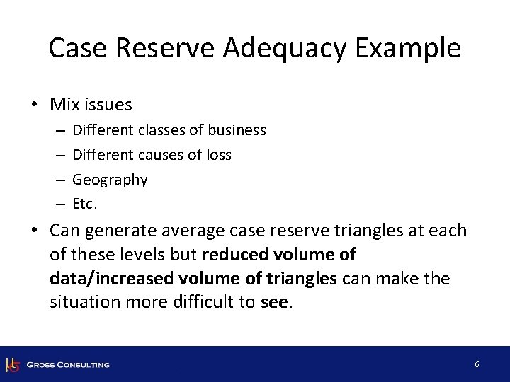 IMPROVING ACTUARIAL RESERVE ANALYSIS THROUGH CLAIMLEVEL PREDICTIVE ...