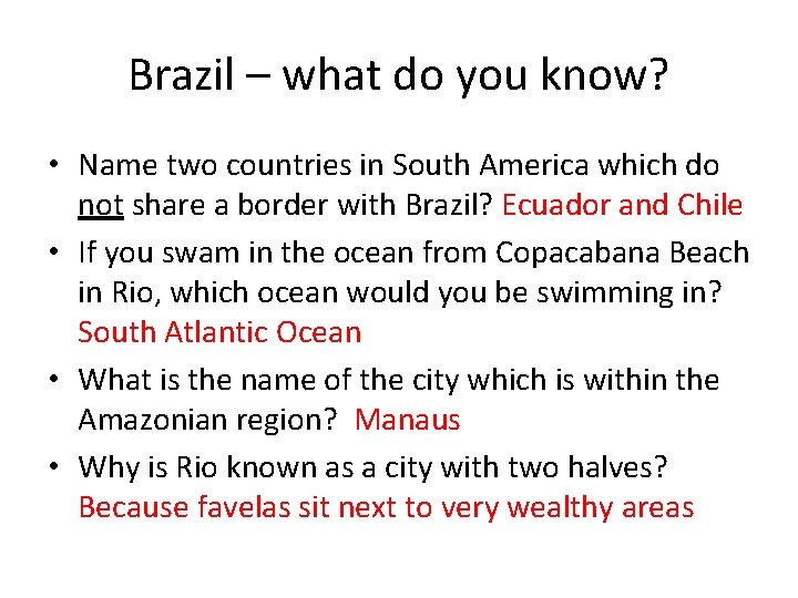 Week 6 Brazil what do you know Name