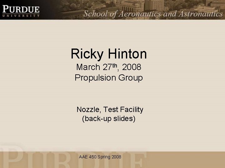 Ricky Hinton March 27 th 2008 Propulsion Group