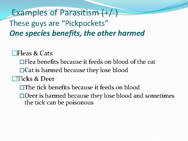 SYMBIOSIS relationships in nature Definition of Adaptation Characteristics
