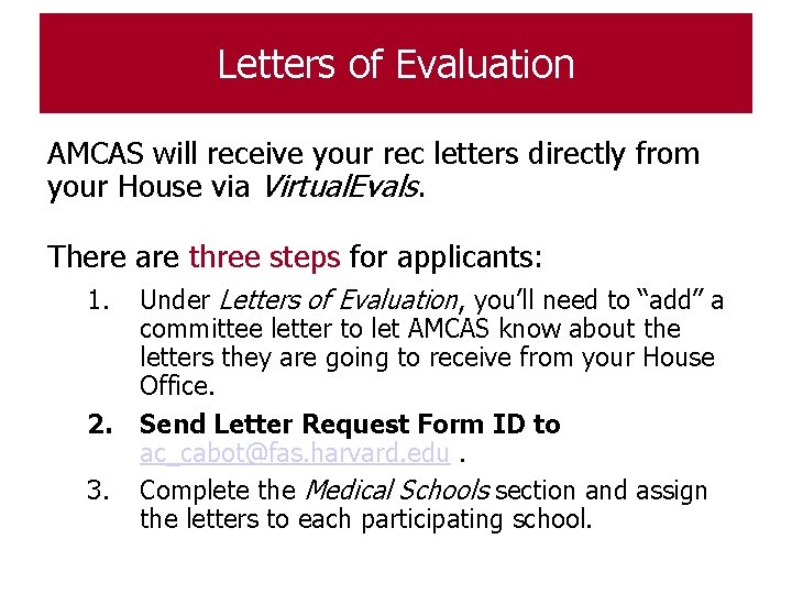 Cabot House Medical School Application Cycle 2021 2022