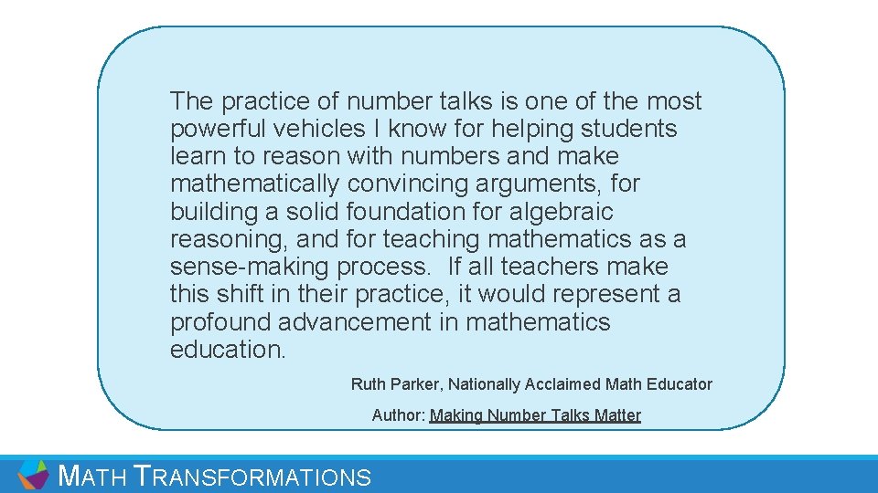 MATH TRANSFORMATIONS Number Talks VALLEY MATH INDUCTION SERIES