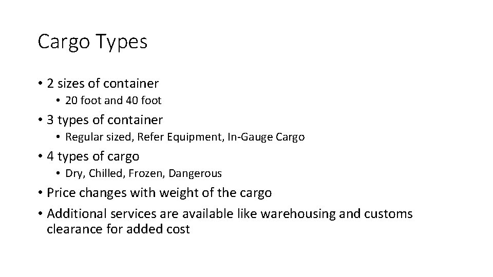 Cargo Types 2 sizes of container 20 foot