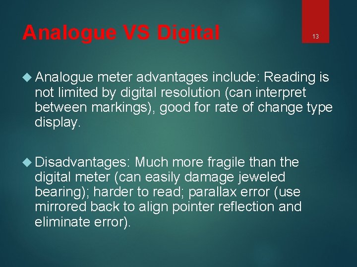 Electromagnetic Applications G 101 A MEASURING INSTRUMENTS Objectives