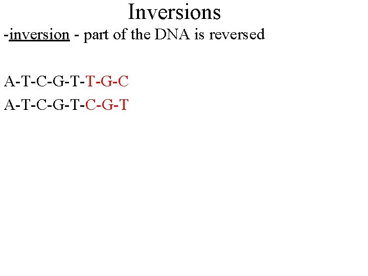 Gene Mutations and Expression Mutations mutation random change