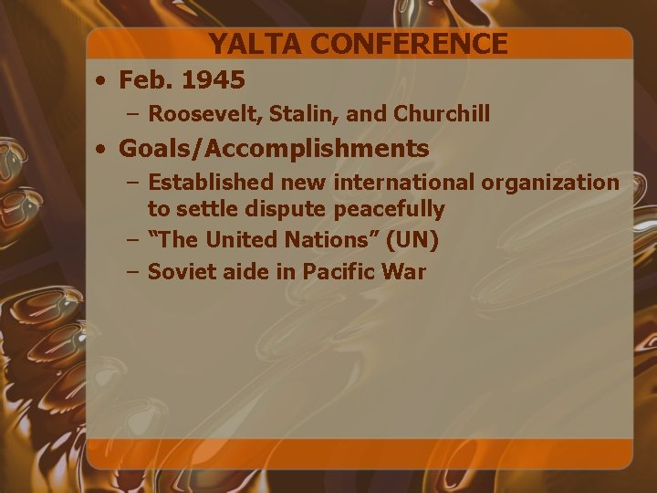 WWII The Aftermath Yalta Potsdam Occupation of Japan