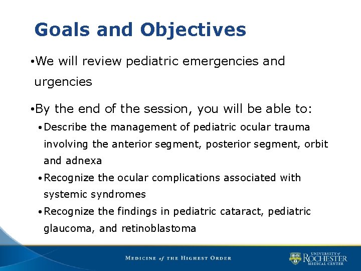 Pediatric Emergencies Matthew D Gearinger Goals and Objectives