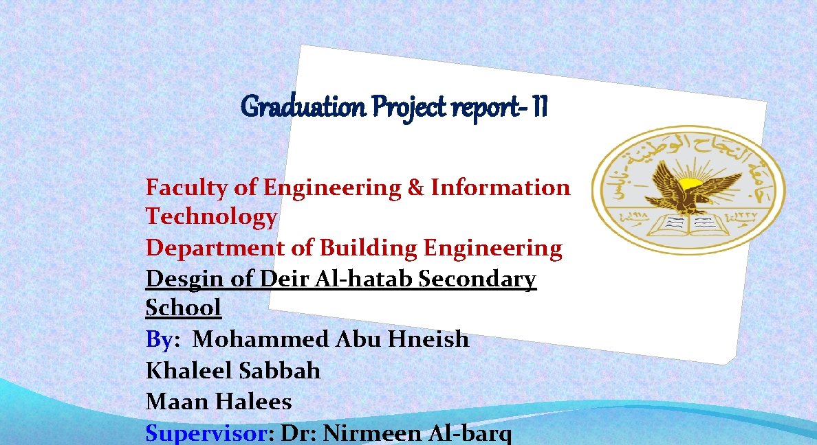Graduation Project report II Faculty of Engineering Information