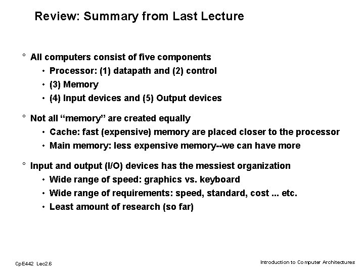 Cp E 442 Introduction to Computer Architecture The
