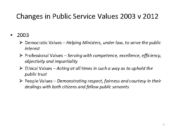 Values and Ethics in the Public Service Some