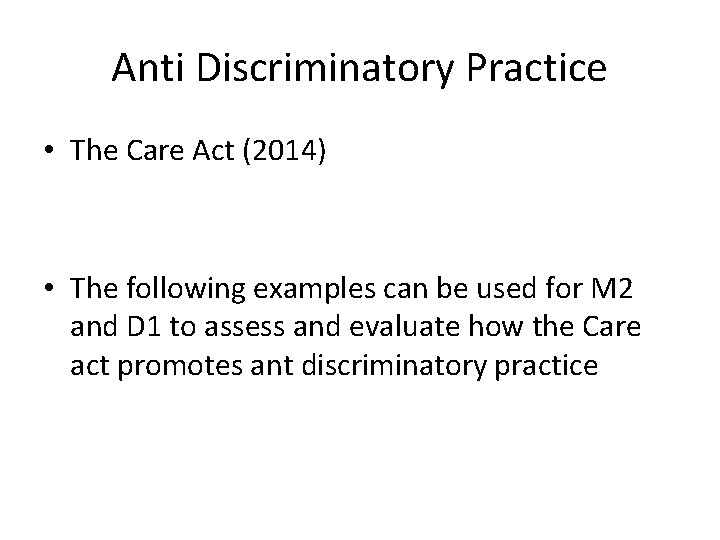 Anti Discriminatory Practice The Care Act 2014 The