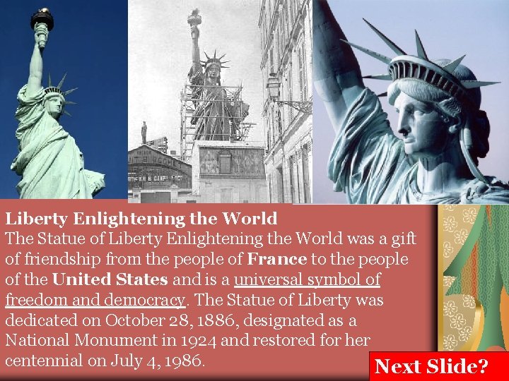 So what is this important symbol Liberty Enlightening