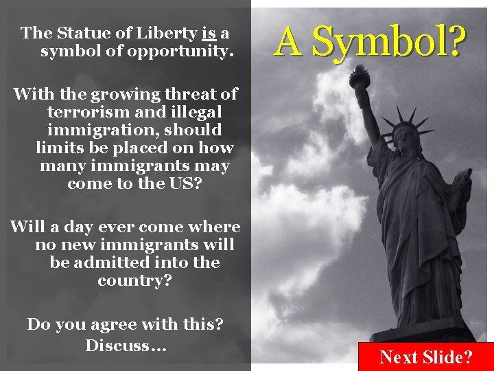 So what is this important symbol Liberty Enlightening